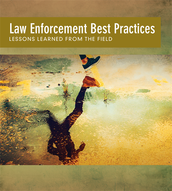 Law Enforcement Best Practices: Lessons Learned From the Field ...