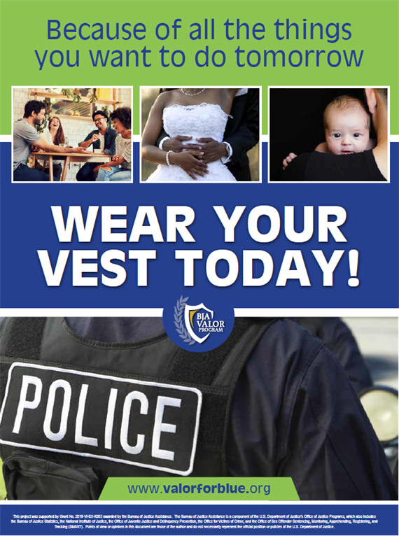 Wear Your Vest Today - Clearinghouse Resource #31 - VALOR for Blue