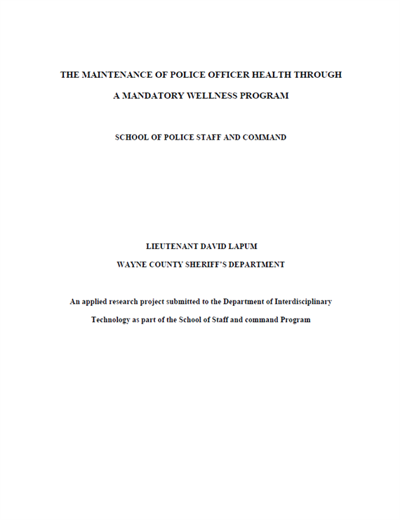 The Maintenance of Police Officer Health Through a Mandatory Wellness ...